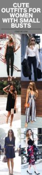 40 Cute Outfits for Women with Small Busts – Fashion Enzyme