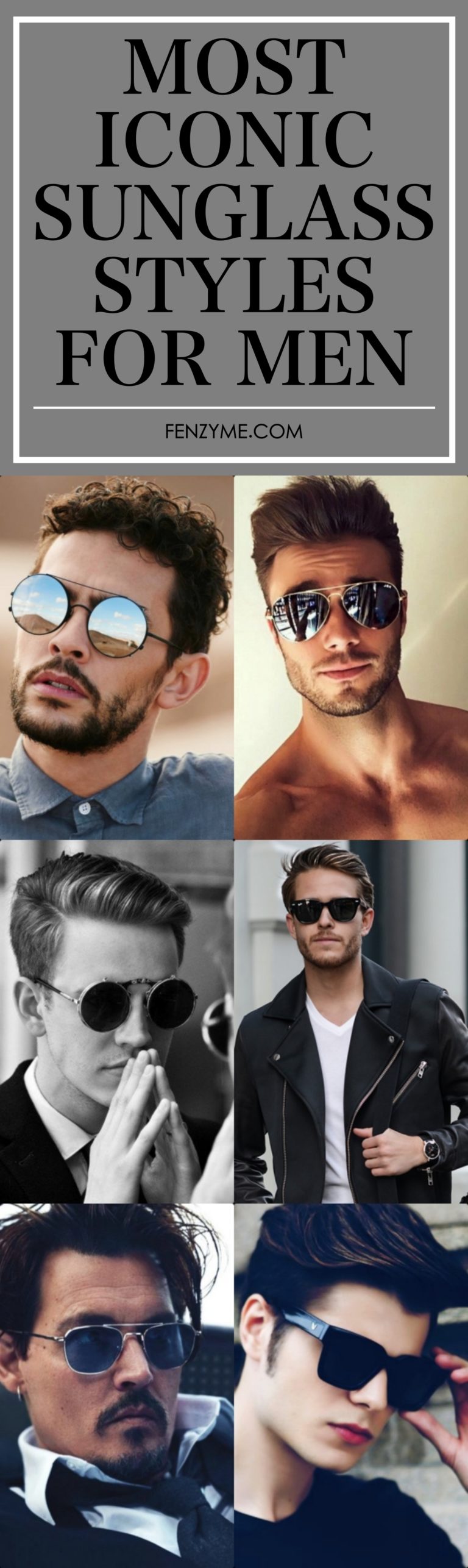9 of the Most Iconic Sunglass Styles For Men – Fashion Enzyme