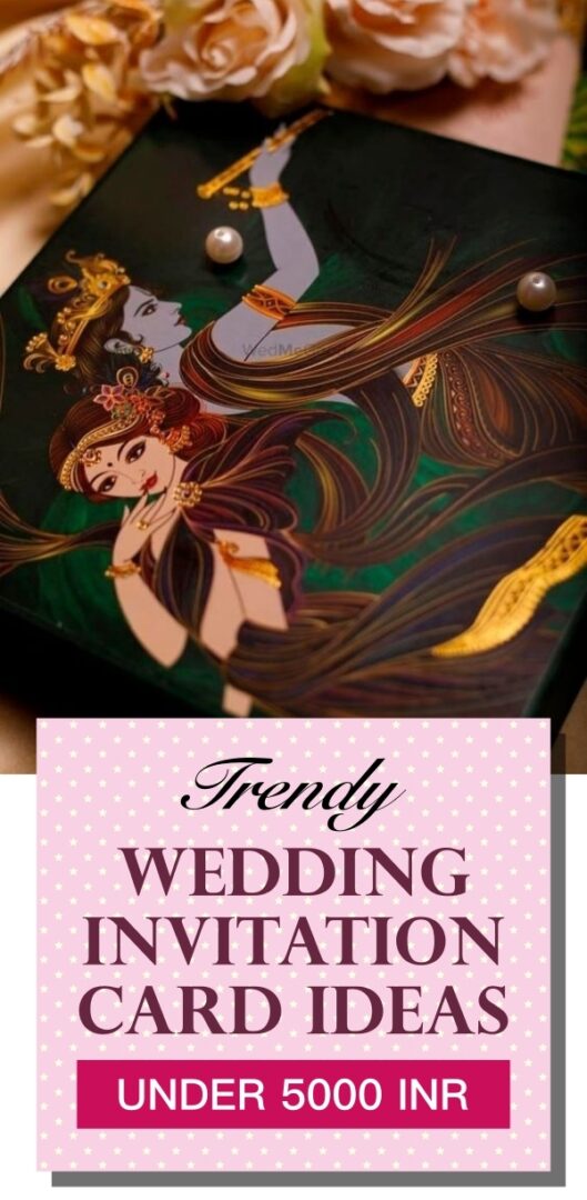 Trendy Wedding Invitation Card Ideas under 5000 INR
